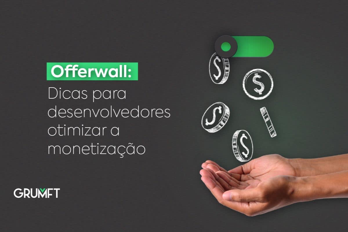 Offerwall: tudo que você precisa saber